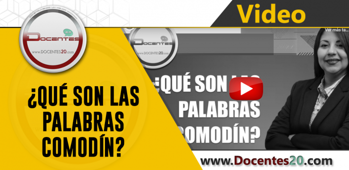 VIDEO: ¿QUÉ SON LAS PALABRAS COMODÍN? | DOCENTES 2.0 - Docentes 2.0